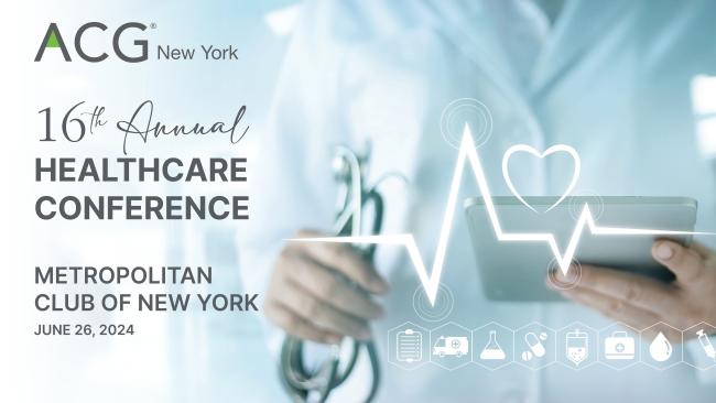 2024 ACG NY 16th Annual Healthcare Conference | ACG New York